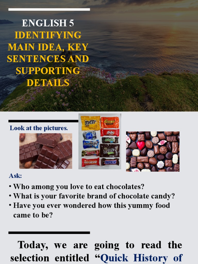 Q2 Week 1 Day 2 Identifying Main Idea, Key Sentences and Supporting ...