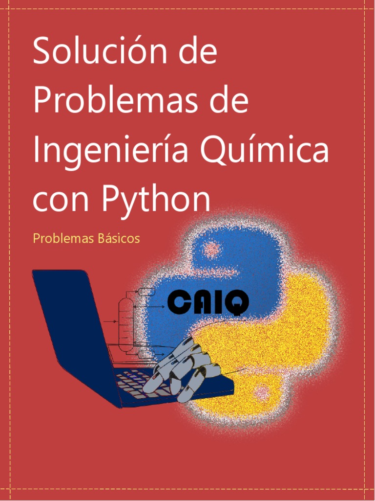 Solucion De Problemas De Ingeniería Quimica Con Python Problemas 8693
