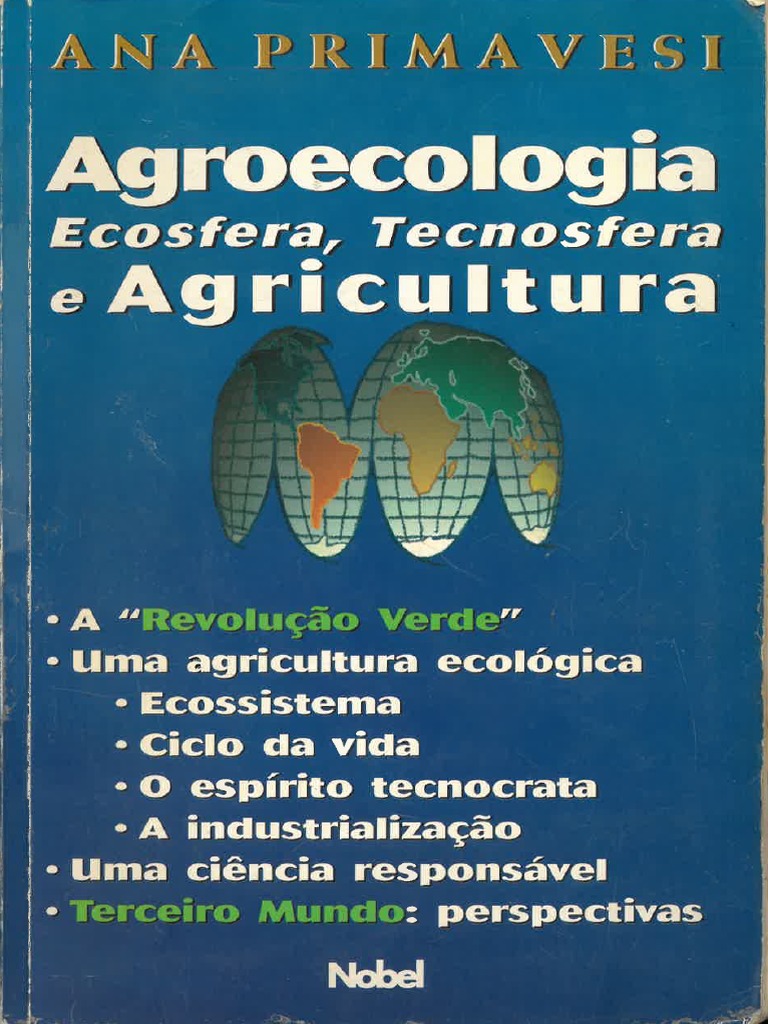 Agroecologia - Ecosfera, Tecnosfera e Agricultura - Ana Primavesi | PDF