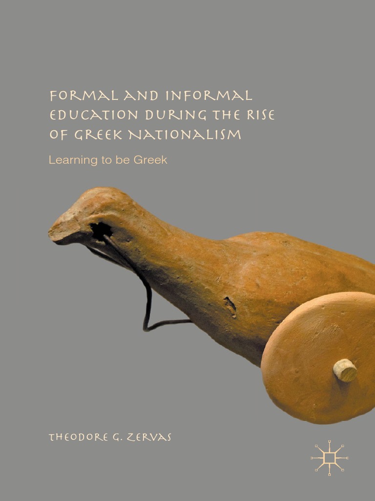 Formal & Informal Education During The Rise of Greek Nationalism ...
