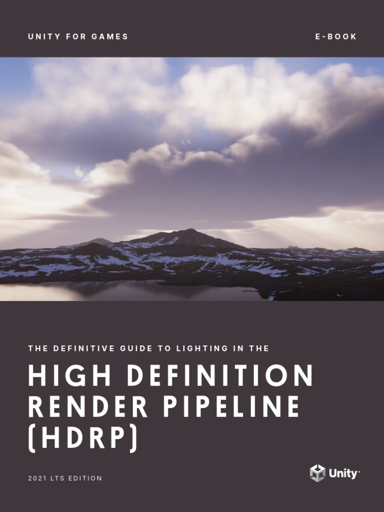 The Definitive Guide To Lighting in The High Definition Render Pipeline Unity 2021 Lts Edition ...