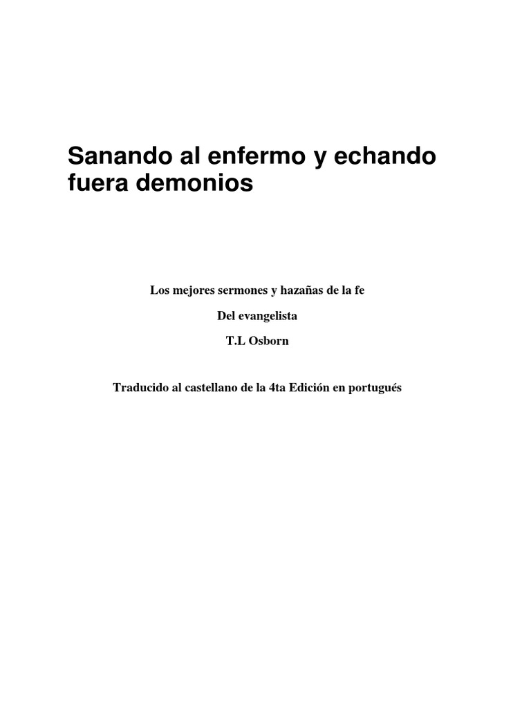 Sanando Al Enfermo Y Echando Fu T L Osborn PDF Jes s Fe