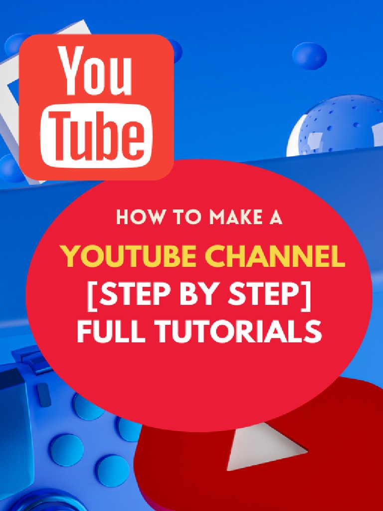 How To Create A YouTube Channel (Step by Step) Easy Beginners Guide ...