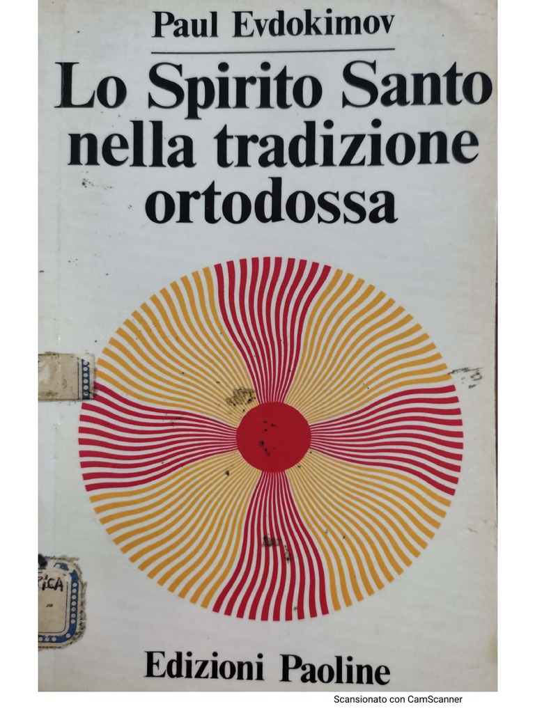 Lo Spirito Santo Nella Tradizione Ortodossa. Paul Evdokimov | PDF