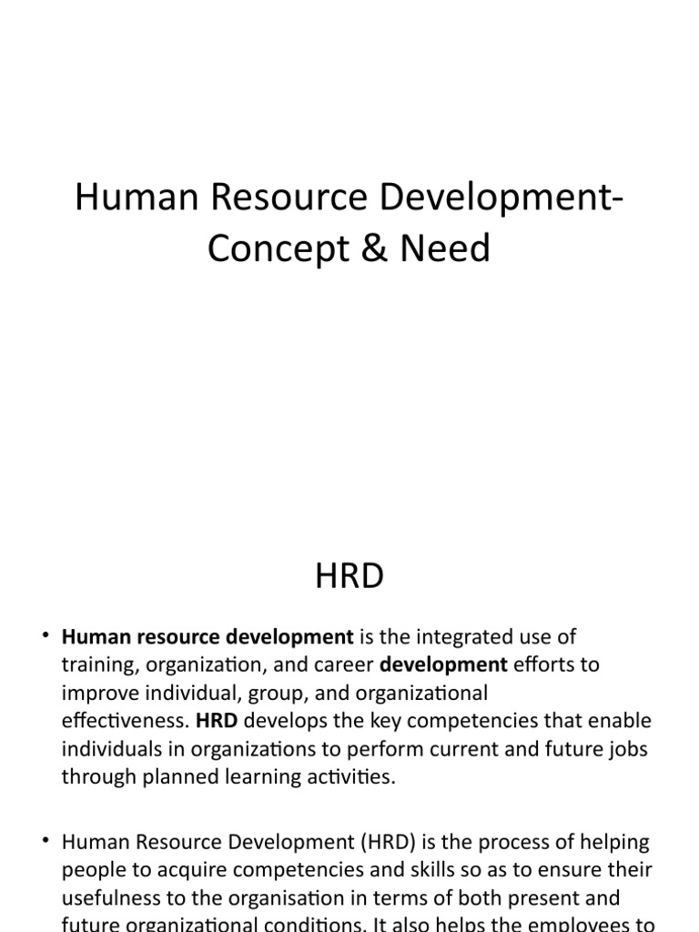 Human Resource Development-Concept & Need | PDF | Competence (Human Resources) | Human Resources