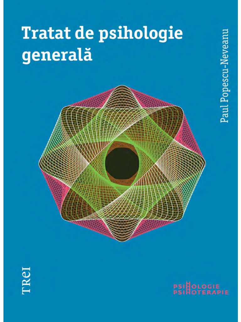 Paul Popescu Neveanu - Tratat de Psihologie Generală | PDF