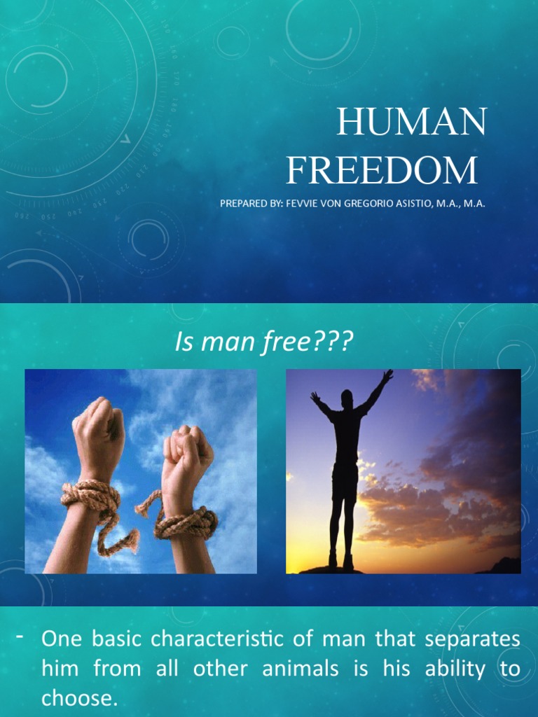 Lesson No. 7 Human Freedom | PDF | Free Will | Metaphysics