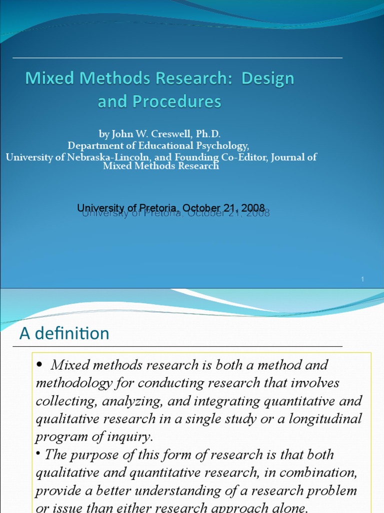 Mixed Methods Research - Design and Procedures - by John W Creswell ...