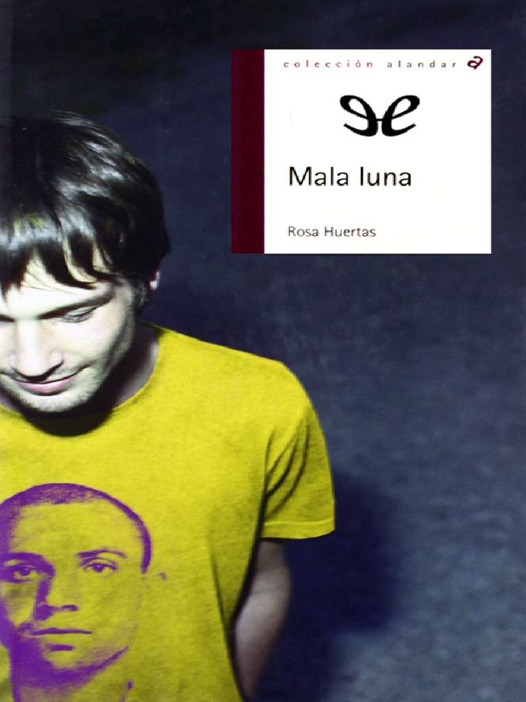 Mala Luna (Rosa Huertas) | PDF | Verdad | Afeitado