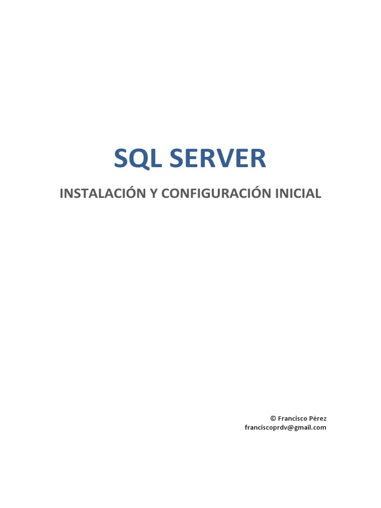 01 - Unidad 01 - SQL Server - Instalación y Configuración Inicial v4 | PDF | Servidor SQL de ...