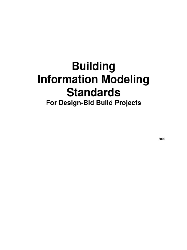 Building Information Modeling Standards: For Design-Bid Build Projects ... Building Information Modeling Standards: For Design-Bid Build Projects ...