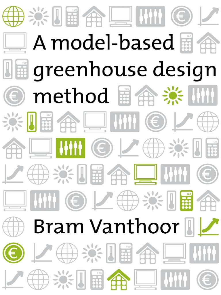 A Modelbased Greenhouse Design Method-Wageningen University and ...