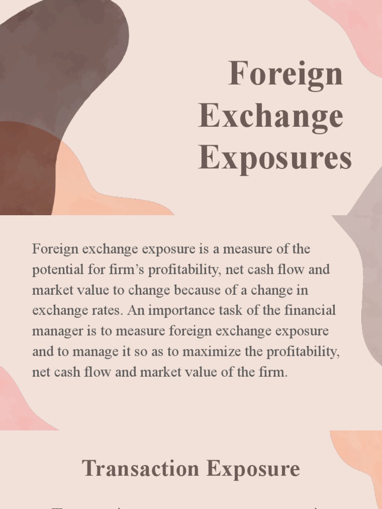 Foreign Exchange Exposures | PDF | Financial Risk | Hedge (Finance)