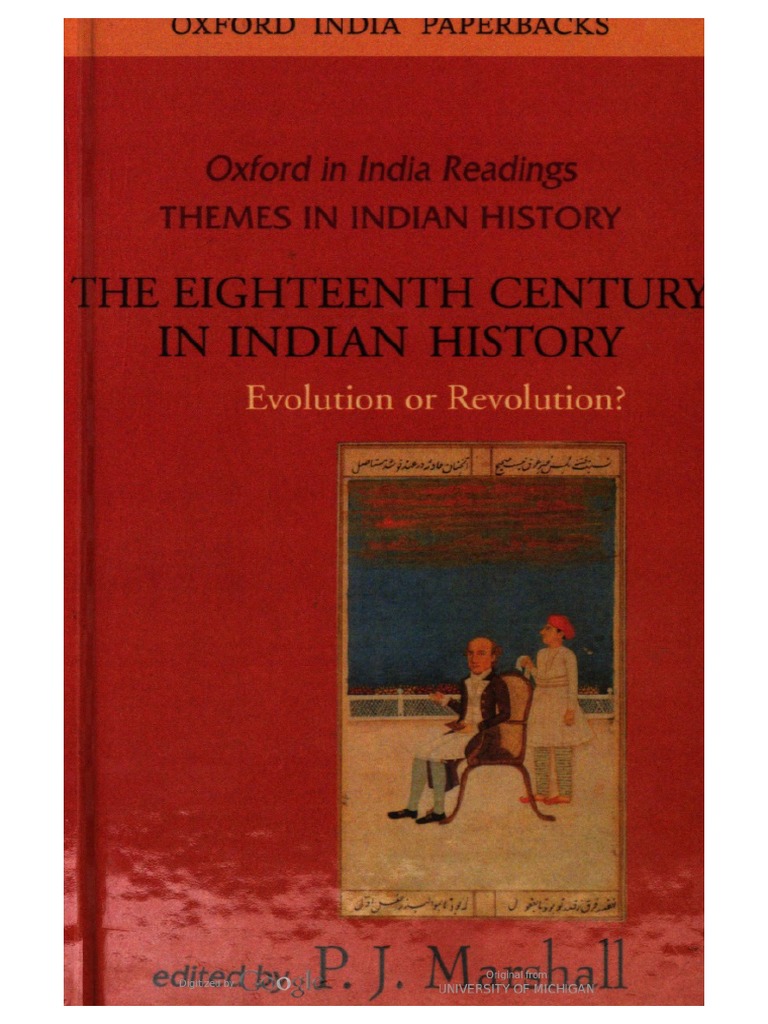The Eighteenth Century in Indian History Evolution or Revolution (Peter James Marshall) | PDF