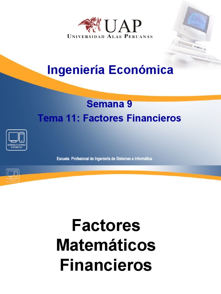11-Ingenieria Economica - Ing - Sistemas VII - Factores Financieros | PDF | Interés ...