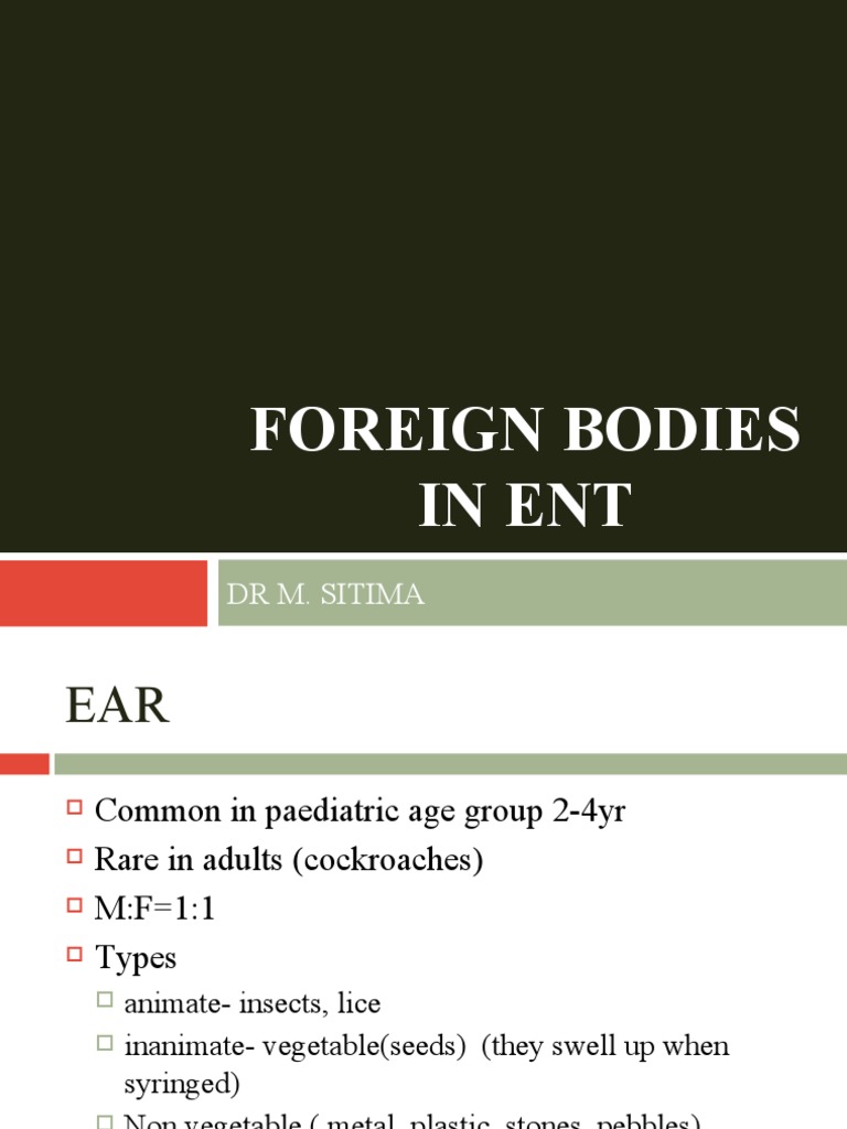 Foreign Bodies in Ent Yr 6 | PDF | Ear | Esophagus