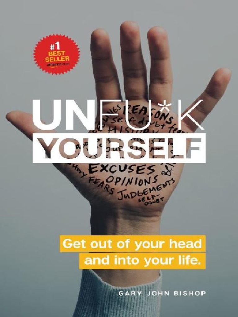 Unfuk Yourself By Gary John Bishop Pdf Thought Feeling