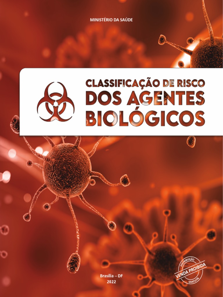 Classificacao Risco Agentes Biologicos 1ed | PDF | Infecção | Patógeno