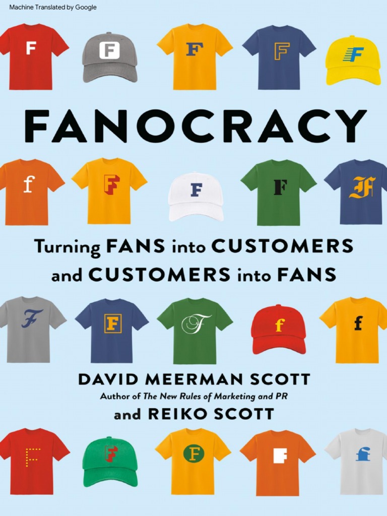 Fanocracy Turning Fans Into Customers and Customers Into Fans ...