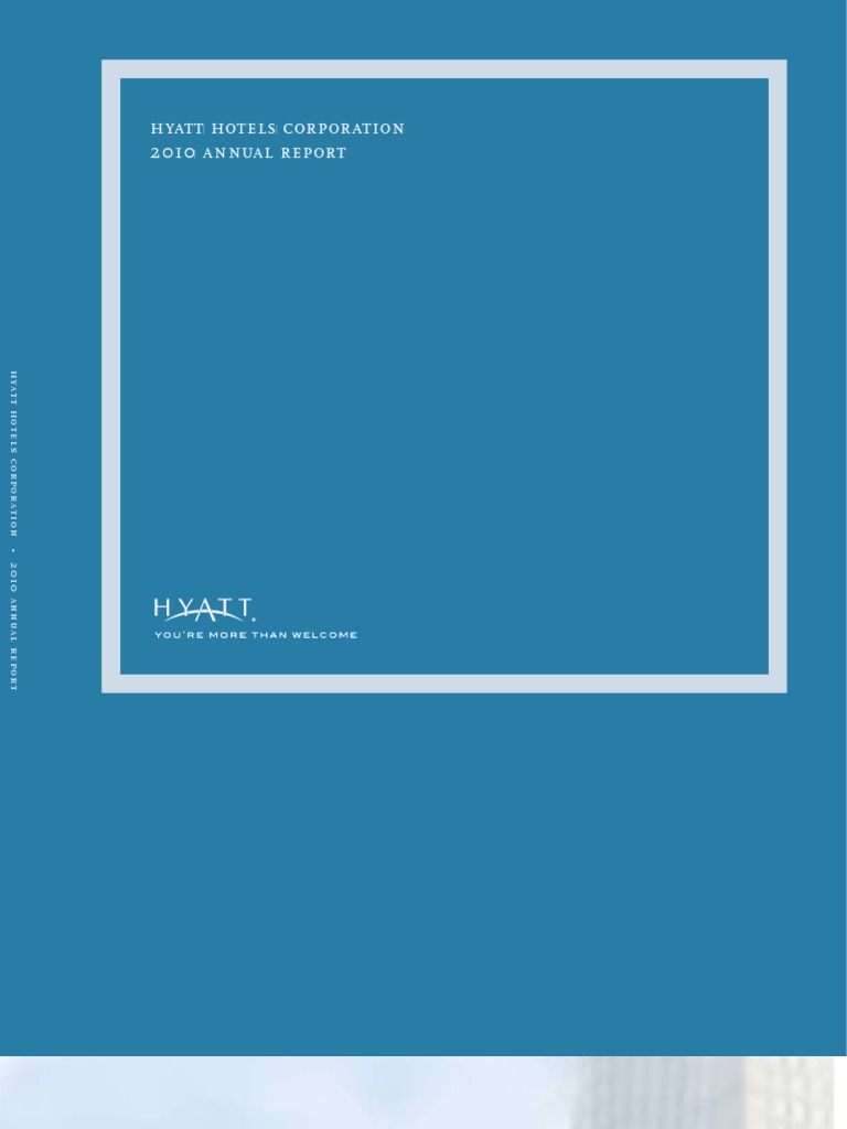 Hyatt | PDF | Form 10 K | Hotel And Accommodation