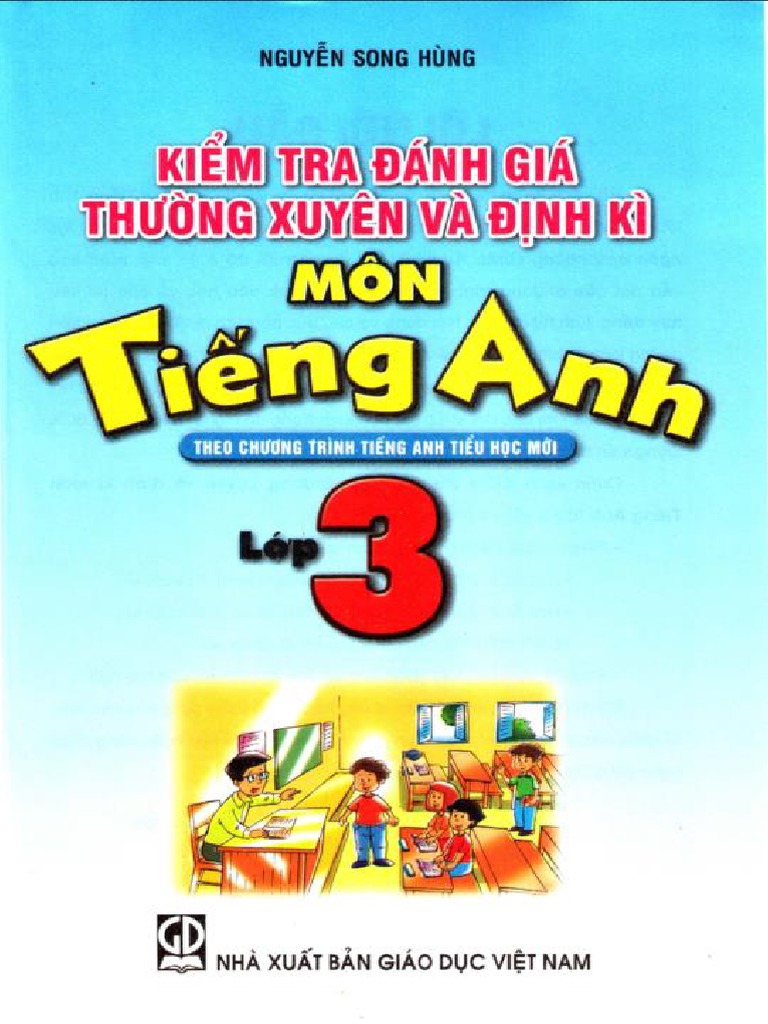 De Kiem Tra Danh Gia Thuong Xuyen Va Dinh Ki Tieng Anh 3 Thi Diem Co Dap An | PDF