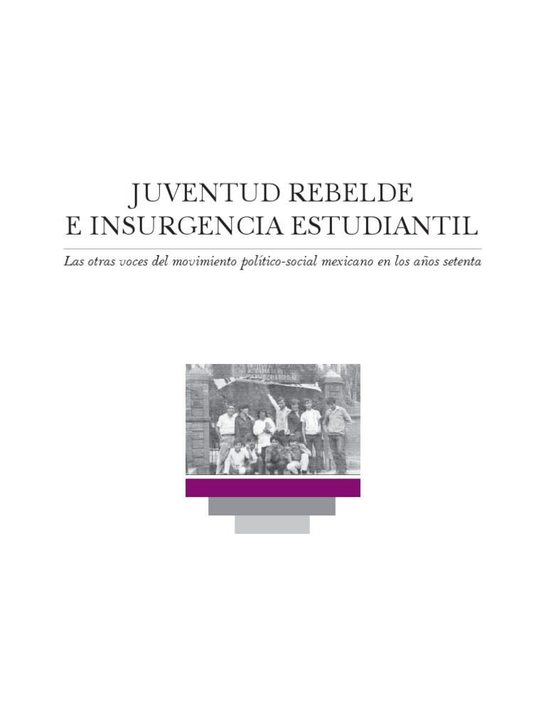 juventud rebelde e insurgencia estudiantil | PDF | México | Ciudad de ...