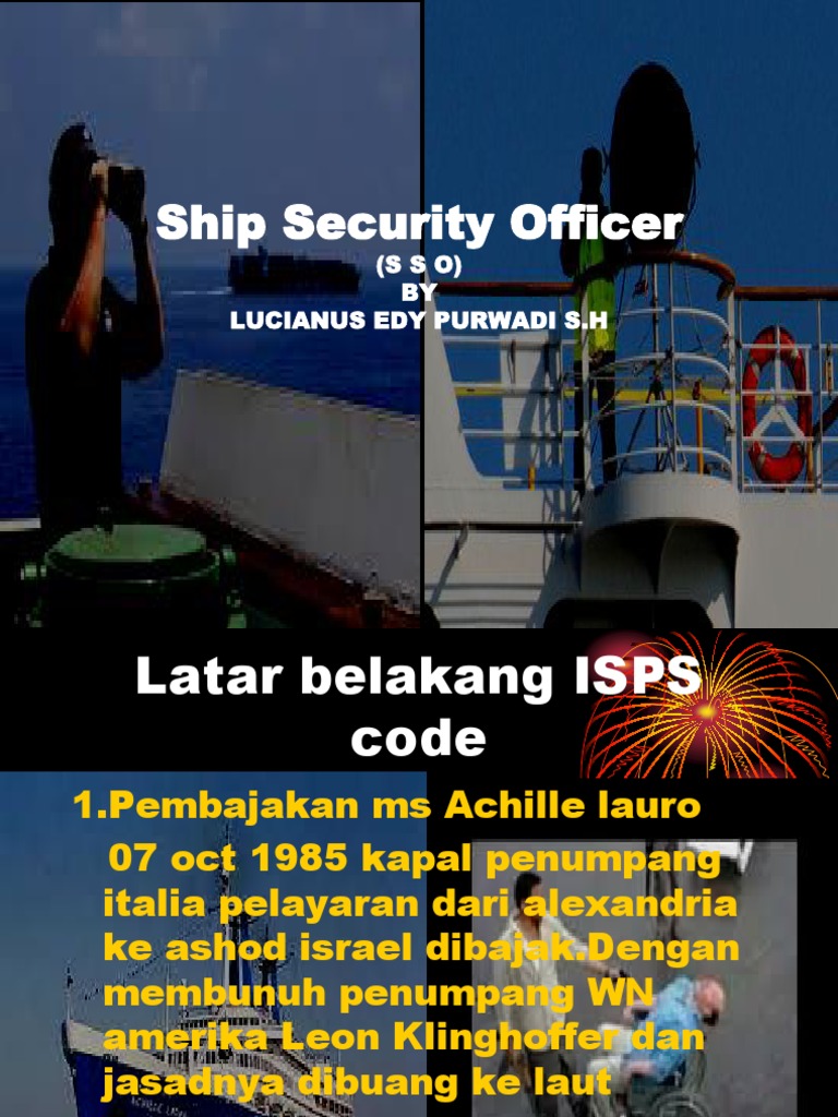 Ship Security Officer: (SSO) BY Lucianus Edy Purwadi S.H | PDF