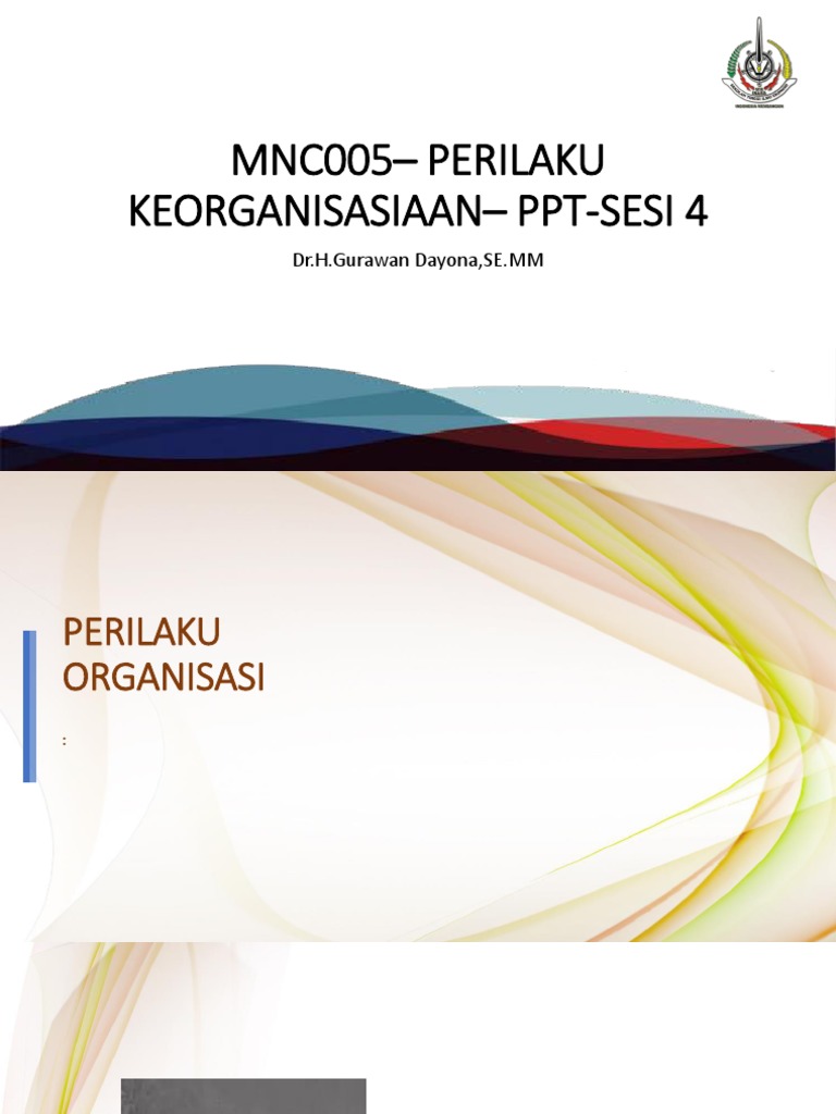 Mnc005 Perilaku Organisasi PPT Sesi 4 2020. | PDF