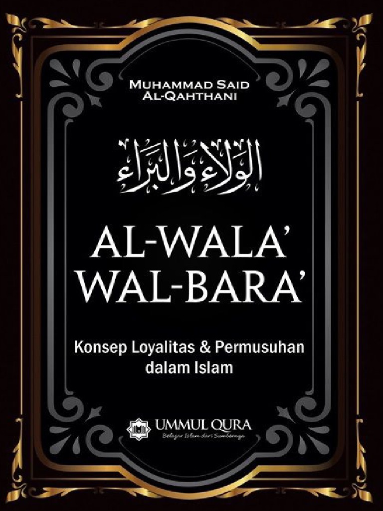 Al-Wala Wal-Bara Konsep Loyalitas Permusuhan Dalam Islam (Muhammad Said ...