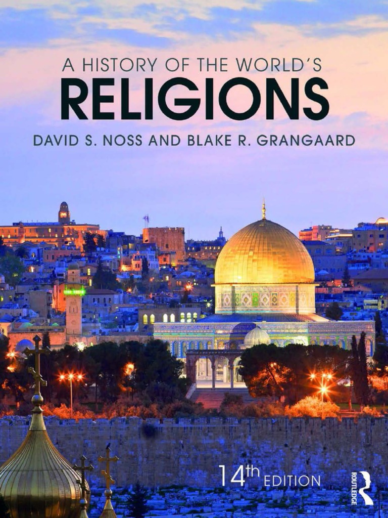 A History of The World's Religions | PDF | Paleolithic | Rituals