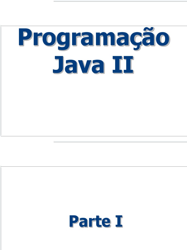 Curso Programacao Java II - 40 Parte I | PDF | Classe (programação de ...