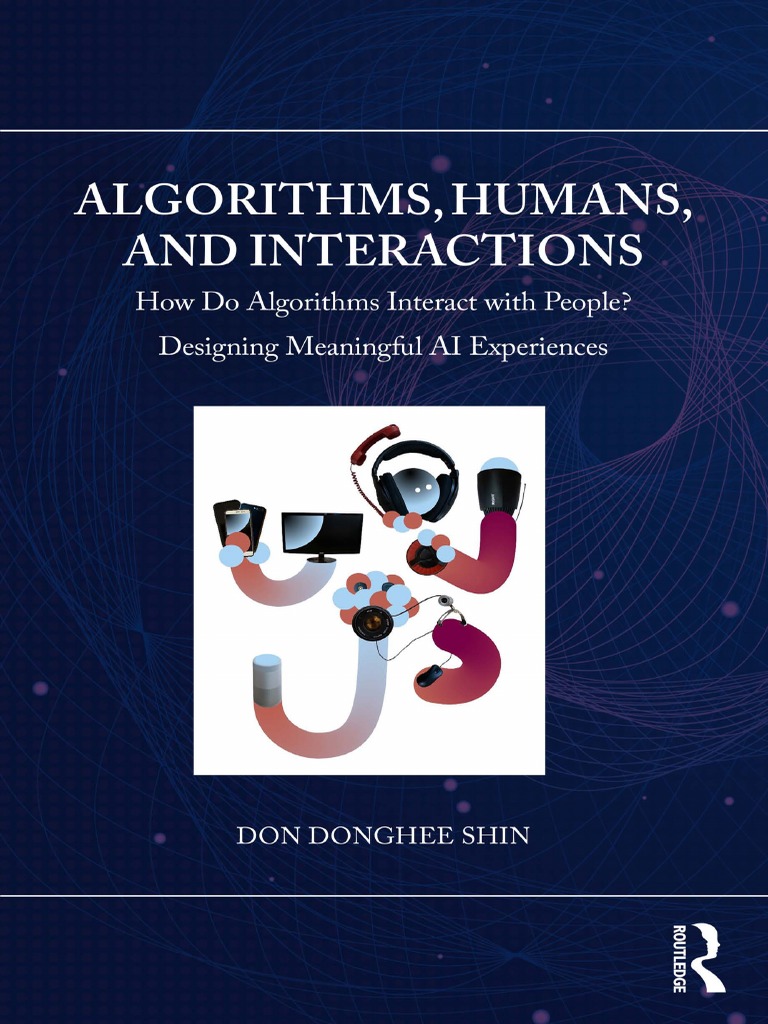 Algorithms Humans Interactions | PDF | Artificial Intelligence ...