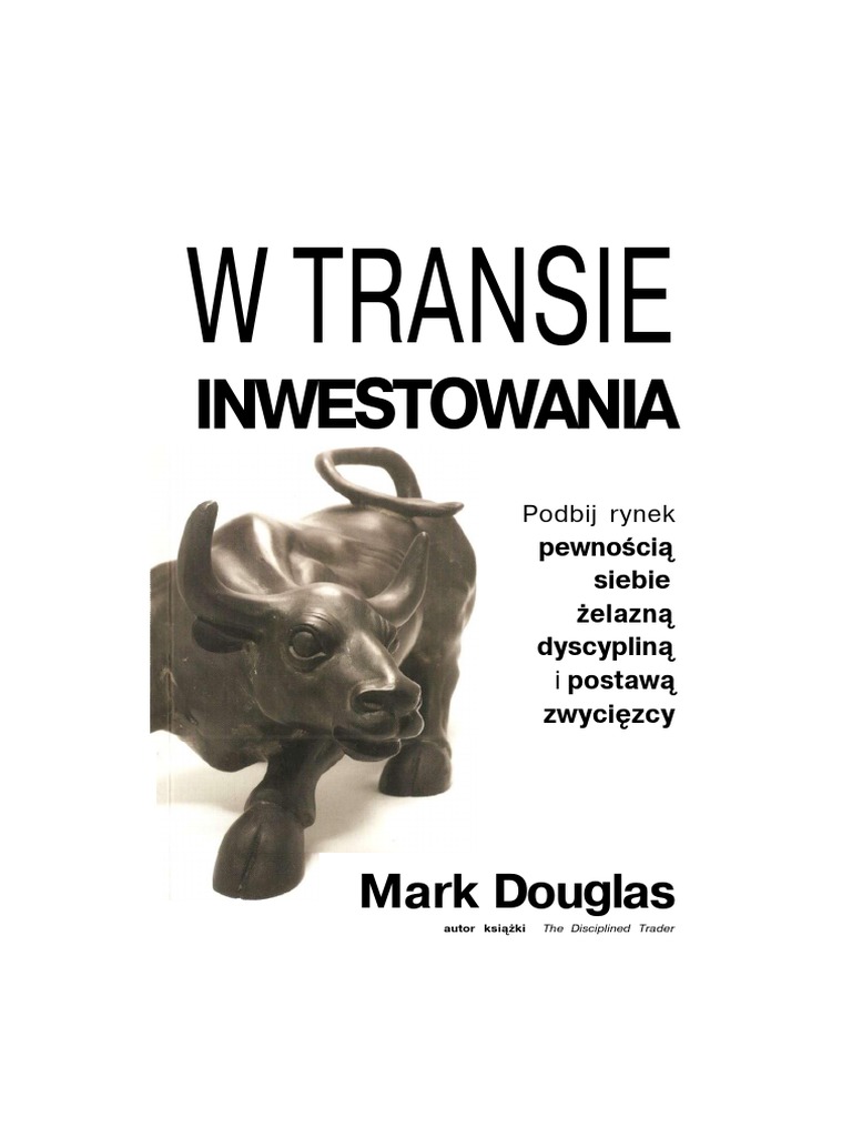 W Transie Inwestowania - Mark Douglas | PDF