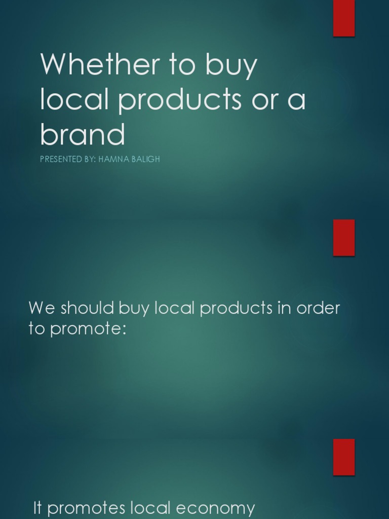 Whether To Buy Local Products or A Brand | PDF
