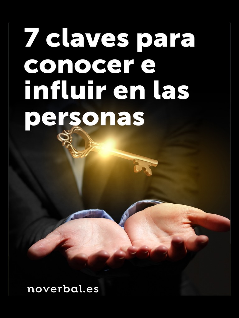 Manual 7 Claves para Conocer e Influir en Las Personas | PDF | Las ...