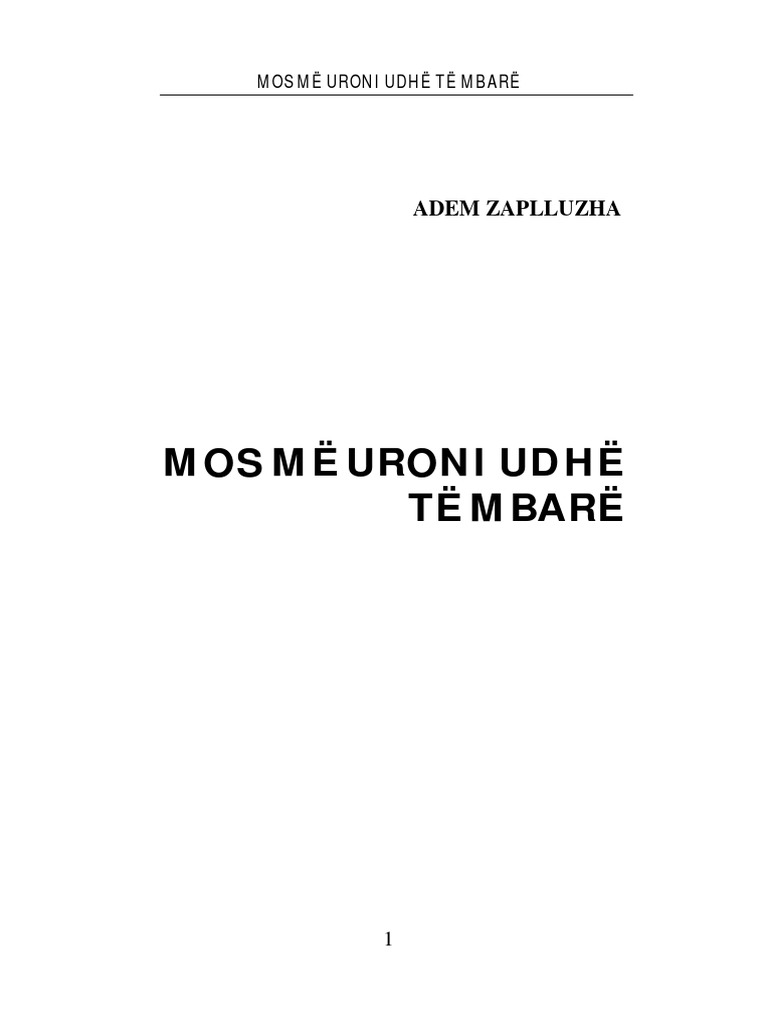 Mos Me Uroni Udh Te Mbar | PDF