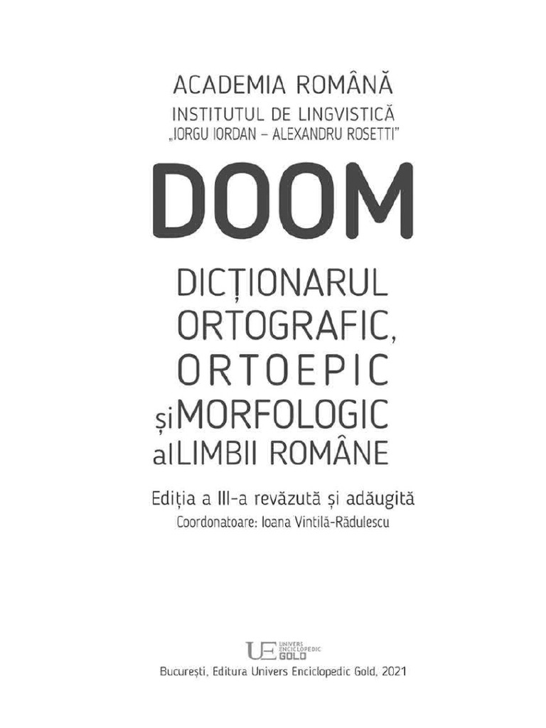 Doom 3. Dictionarul Ortografic, Ortoepic Si Morfologic Al Limbii Romane ...