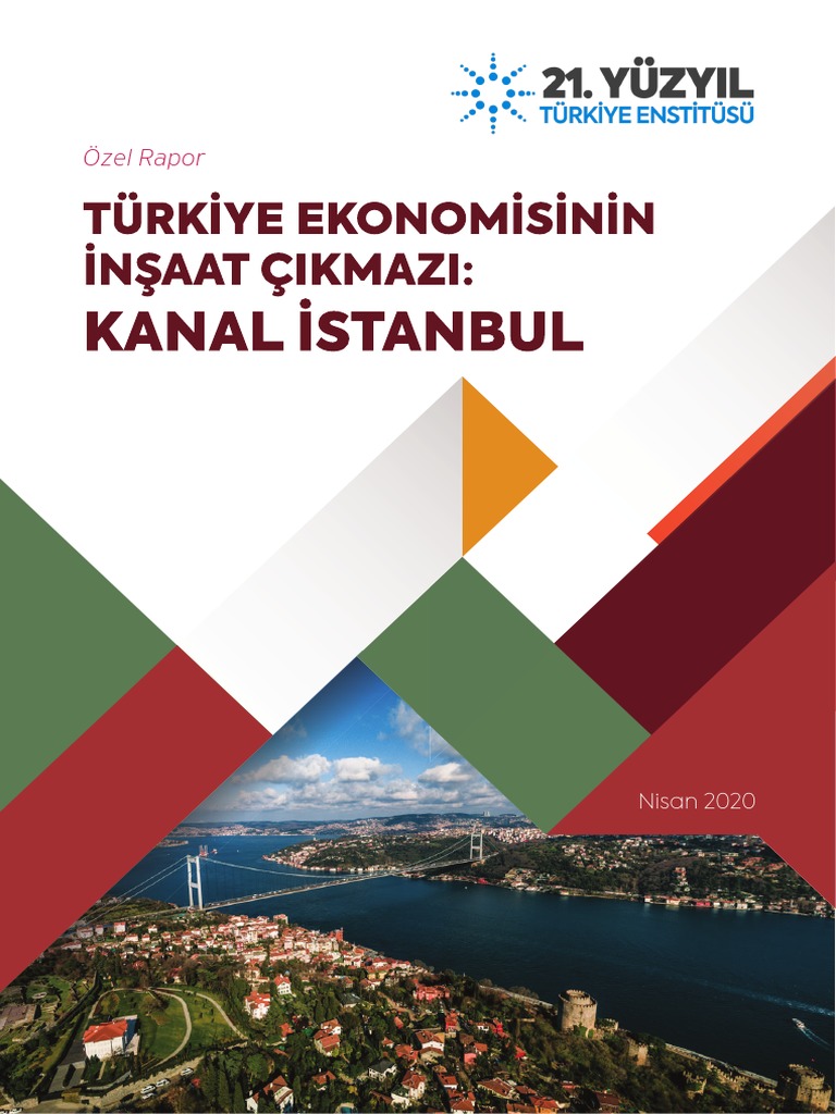 Rapor 20 Turkiye Ekonomisinin Insaat Cikmazi Kanal Istanbul 2 | PDF
