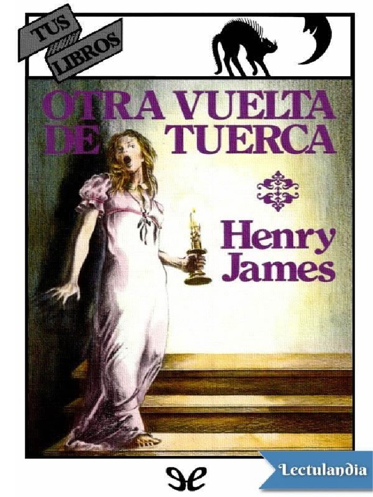 Otra Vuelta de Tuerca Ilustrado - Henry James | PDF | La vuelta de tuerca