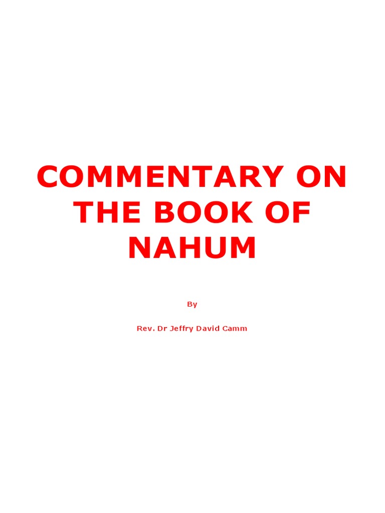 Commentary On The Book of Nahum | PDF | Great Tribulation | Prophecy