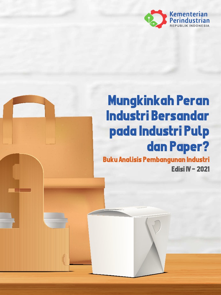 Buku Analisis Kinerja Industri Pulp&Kertas, Edisi IV - Compressed | PDF