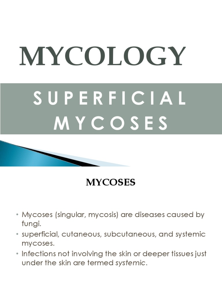 Week 5. Superficial, Systemic, & Opportunistic Mycoses | PDF | Candidiasis | Candida (Fungus)