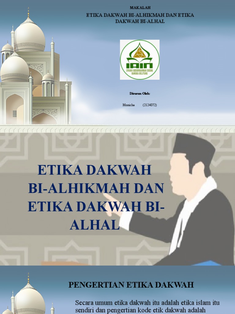 Etika Dakwah Bi-Alhikmah Dan Etika Dakwah Bi-Alhal - PPT | PDF | Agama ...