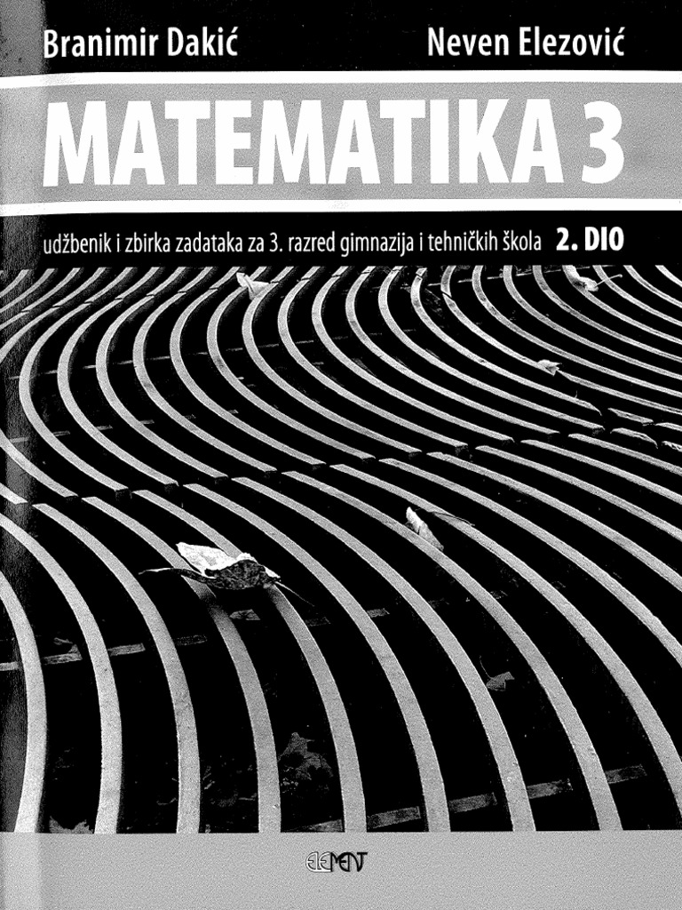 Matematika 3 (2 Dio Gim I Teh 14) - Dakić, Elezović | PDF