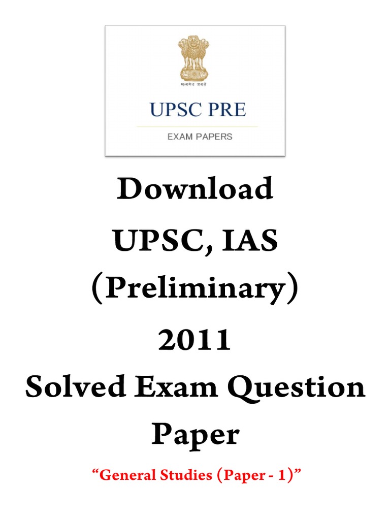 UPSC IAS Civil Services Prelim 2011 Solved Exam Question Paper General ...
