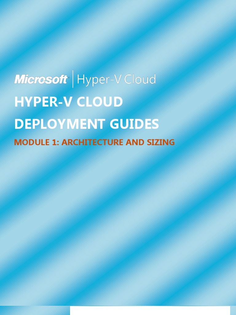 HVC Deployment Guides Module 1-Architecture | PDF | Hyper V | Hard Disk Drive