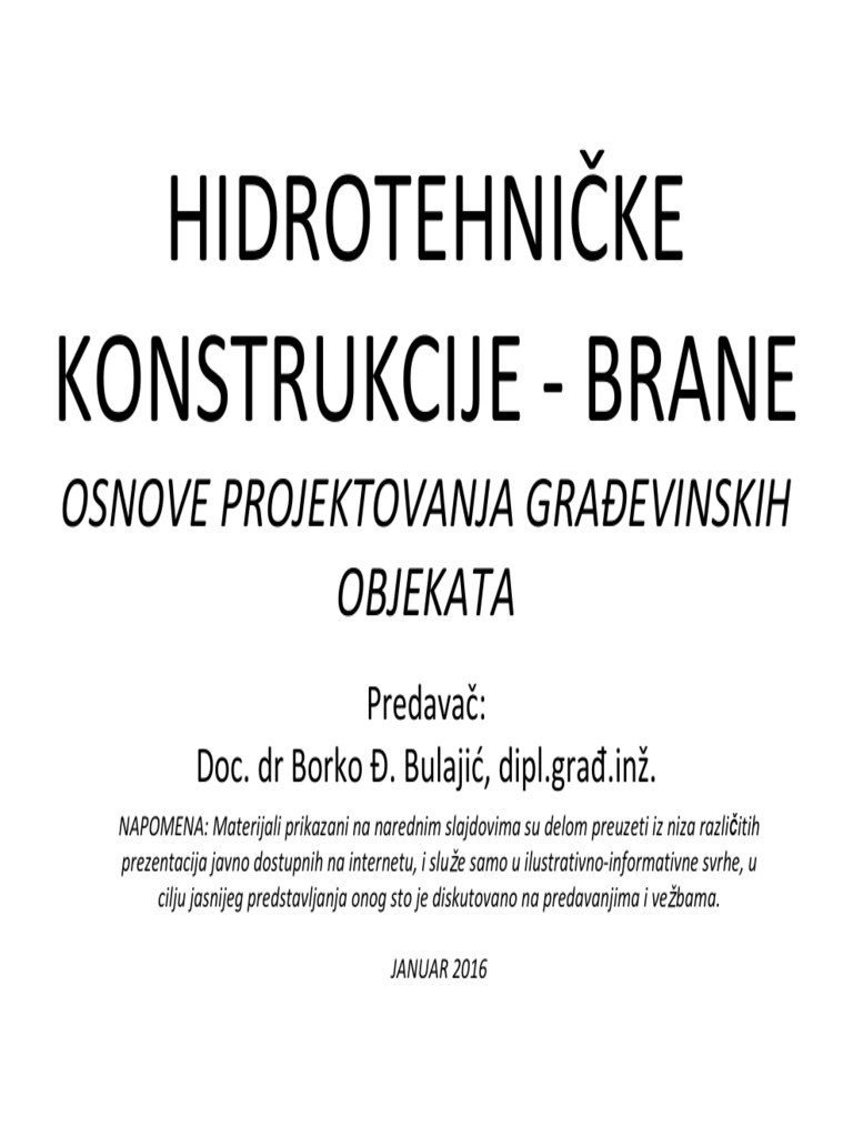 OPGO 15 Hidrotehnicke Konstrukcije - Brane - BB 2016 | PDF