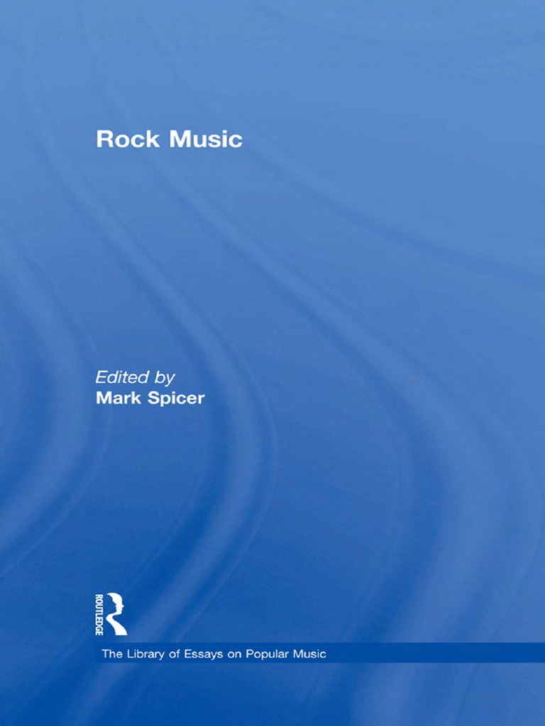 Mark Spicer - Rock Music-Ashgate Publishing - Routledge (2011) | PDF ...