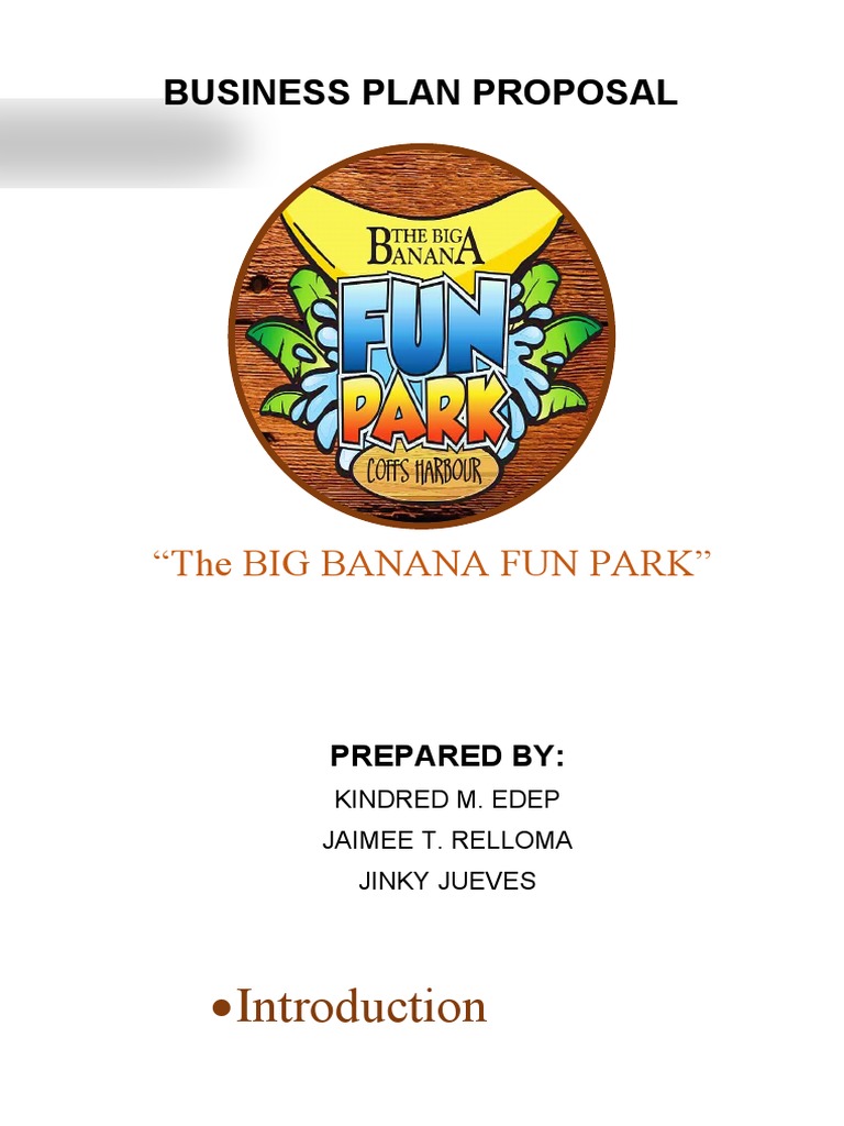 A Sweet Proposal: An Analysis of the Business Plan for 'The BIG Banana ...