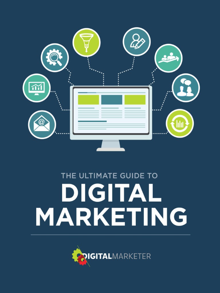 The Ultimate Guide To Digital Marketing | PDF